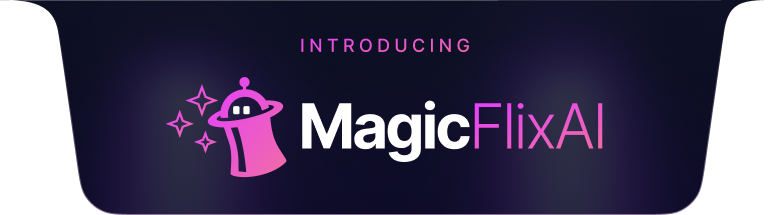 Magic Flix